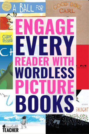 10 Wordless Picture Books to Engage Any Level Reader