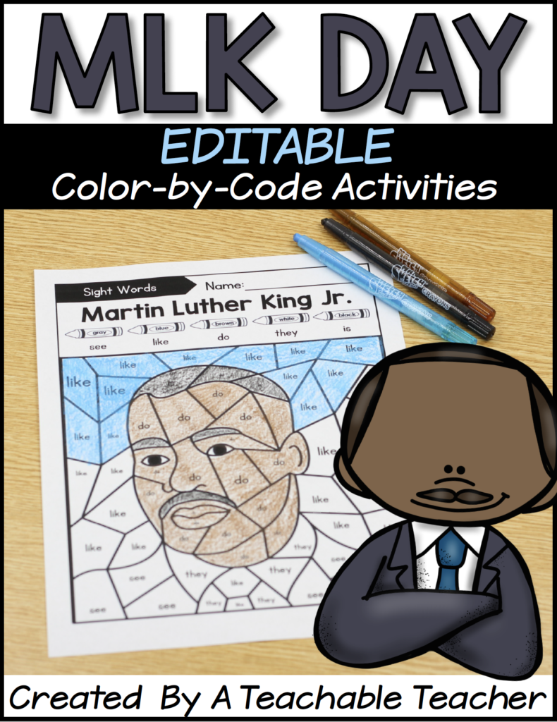 Editable MLK Day Color-by-Code Activities - A Teachable Teacher