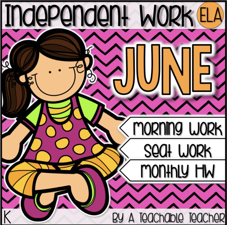 Kindergarten Independent Work - June - A Teachable Teacher