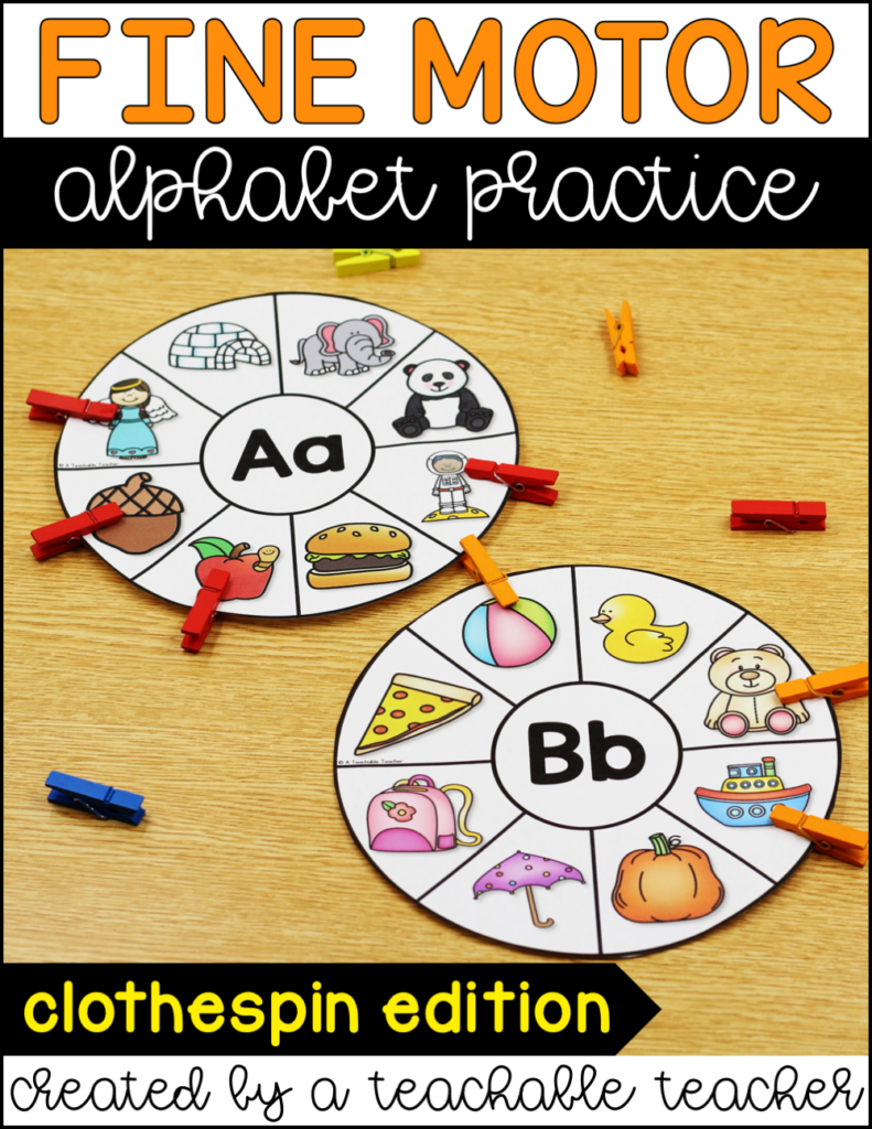Fine Motor Alphabet Practice - Clothespin Edition - A Teachable Teacher
