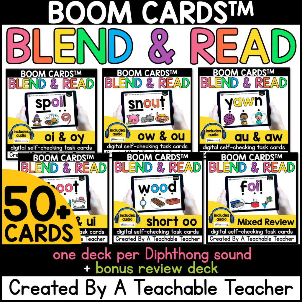 Diphthongs Blend and Read Boom Cards™ - A Teachable Teacher